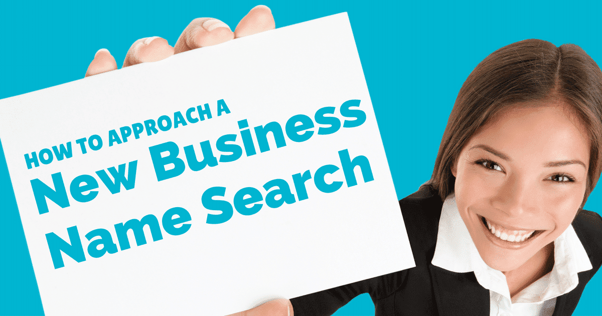 How To Approach A New Business Name Search How To Approach A New Business Name Search